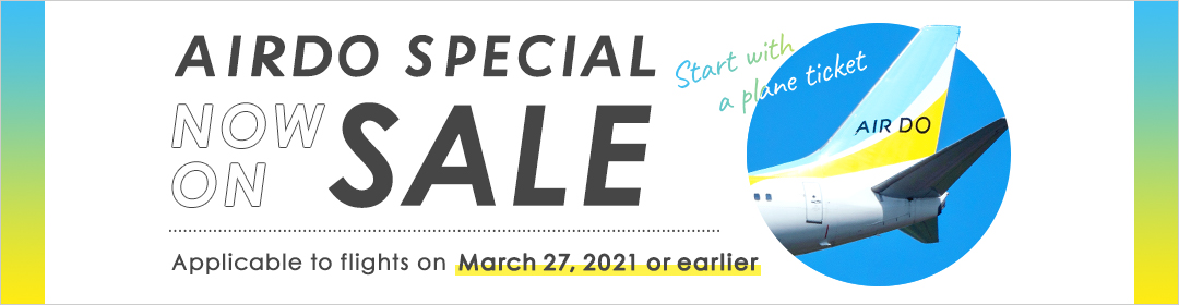 AIRDO Special | Fares | Trip Planning | Official AIRDO website : Visit ...